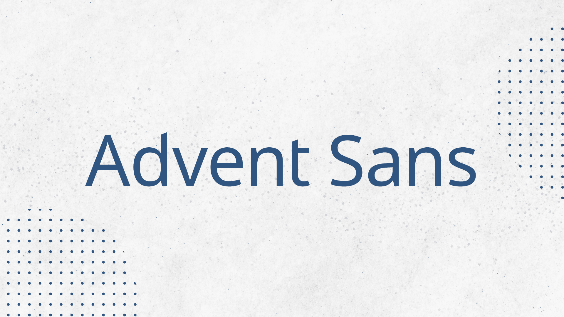Advent Sans | Fonte - Recursos UPASD
