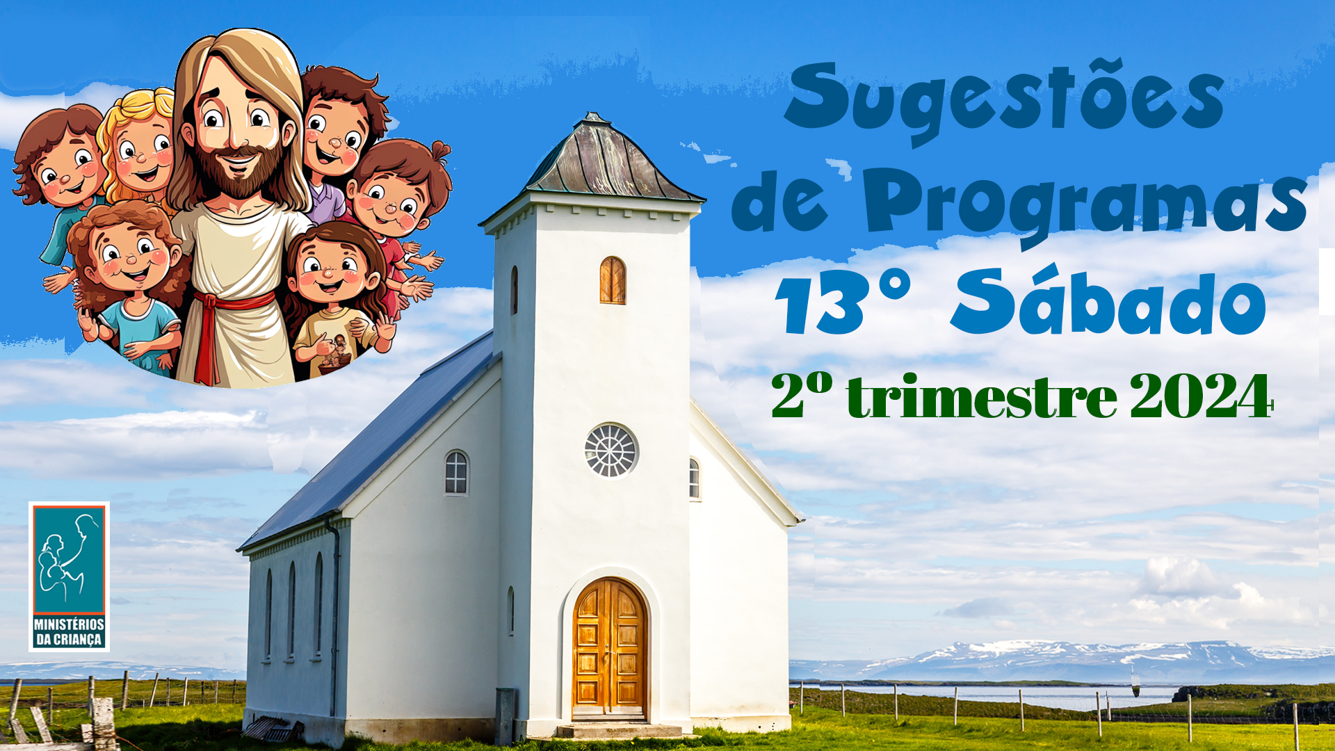 Sugestões de programas 13.º Sábado | 2.º Trimestre 2024 - Recursos UPASD